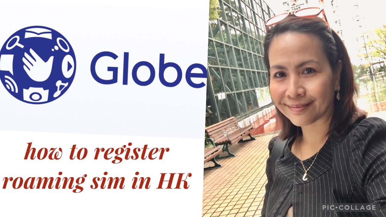 Paano iregister ang Globe roaming sim sa abroad/ Hongkong # ...