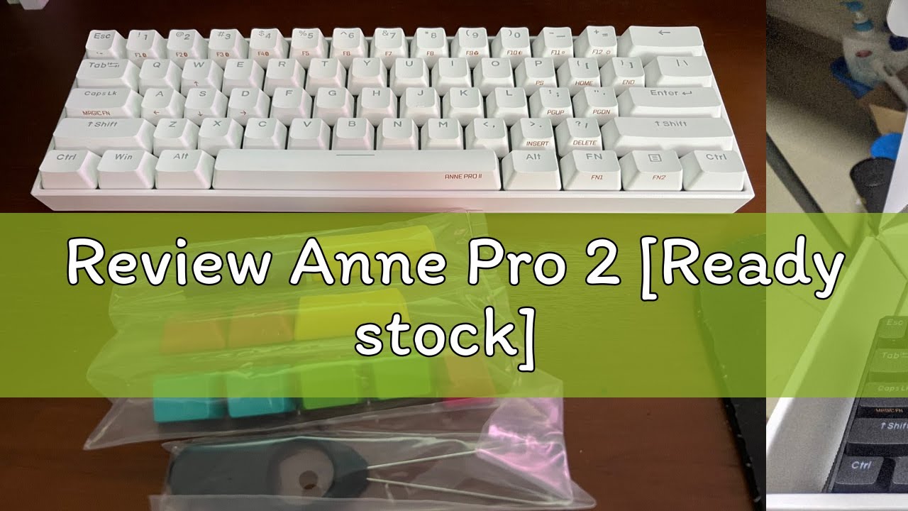 Review Anne Pro 2 [Ready stock] - YouTube