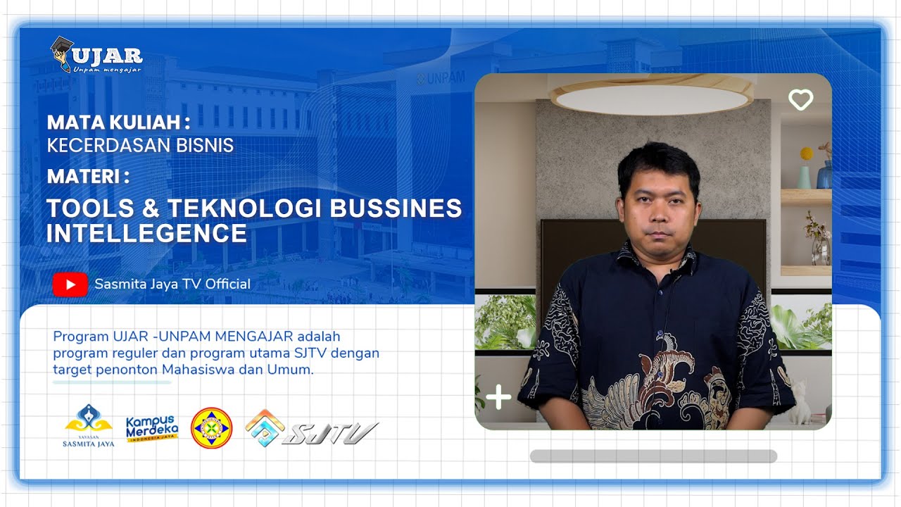 UJAR KECERDASAN BISNIS PERTEMUAN 1 TOOLS & TEKNOLOGI BUSSINESS ...