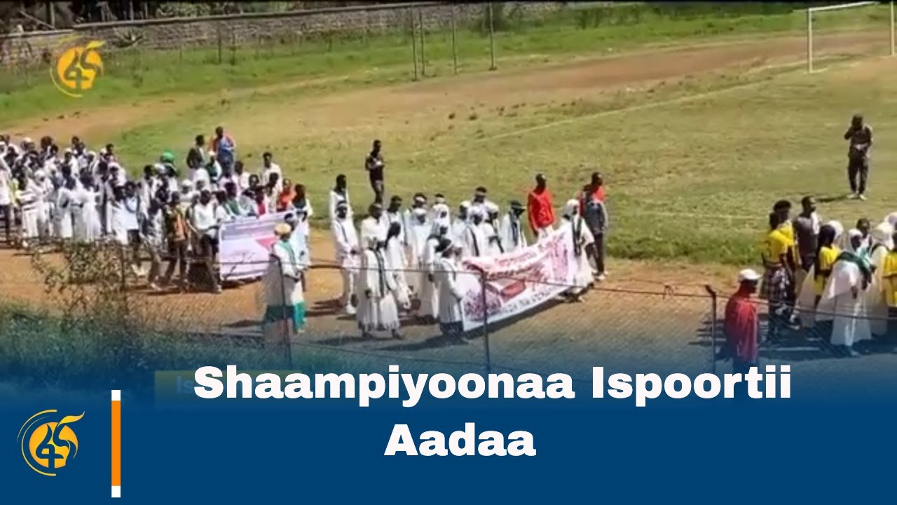 Shaampiyoonaa Ispoortii Aadaa - YouTube