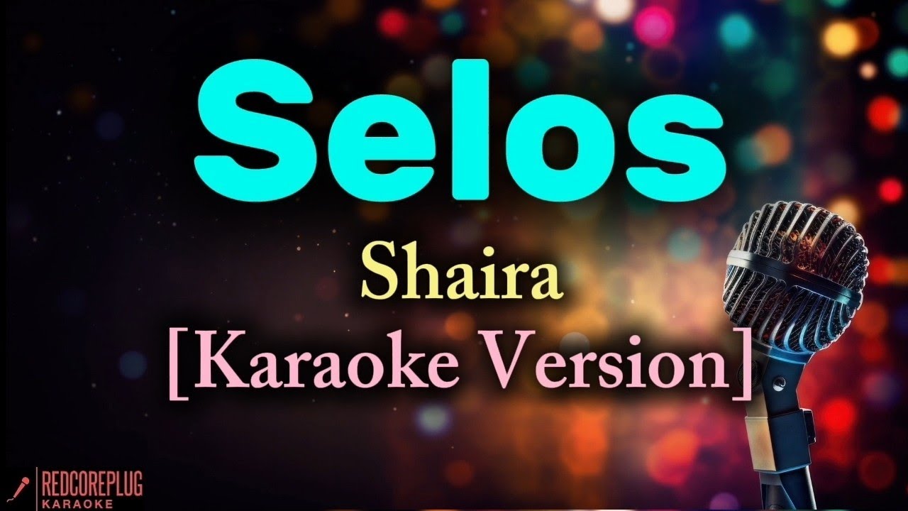 Selos - Shaira [Karaoke Version]