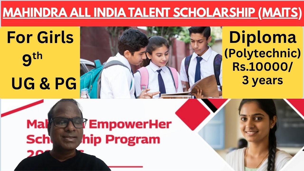 MAHINDRA EMPOWER_HER SCHOLARSHIP 2025-26 FOR GIRLS | DIPLOMA STUDENT க்கு ₹10,000/- 3 ...