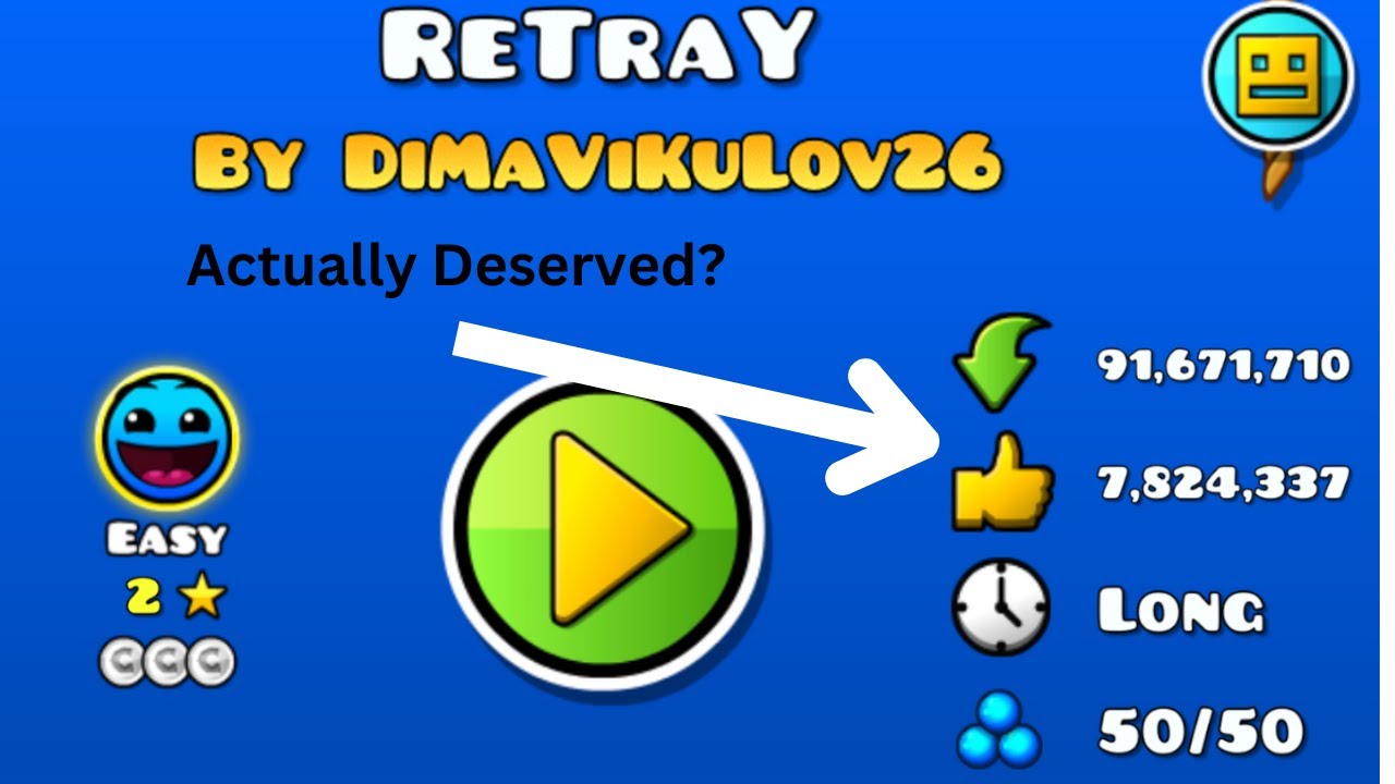 Does ReTray deserve to be the most liked level in Geometry Dash? - YouTube