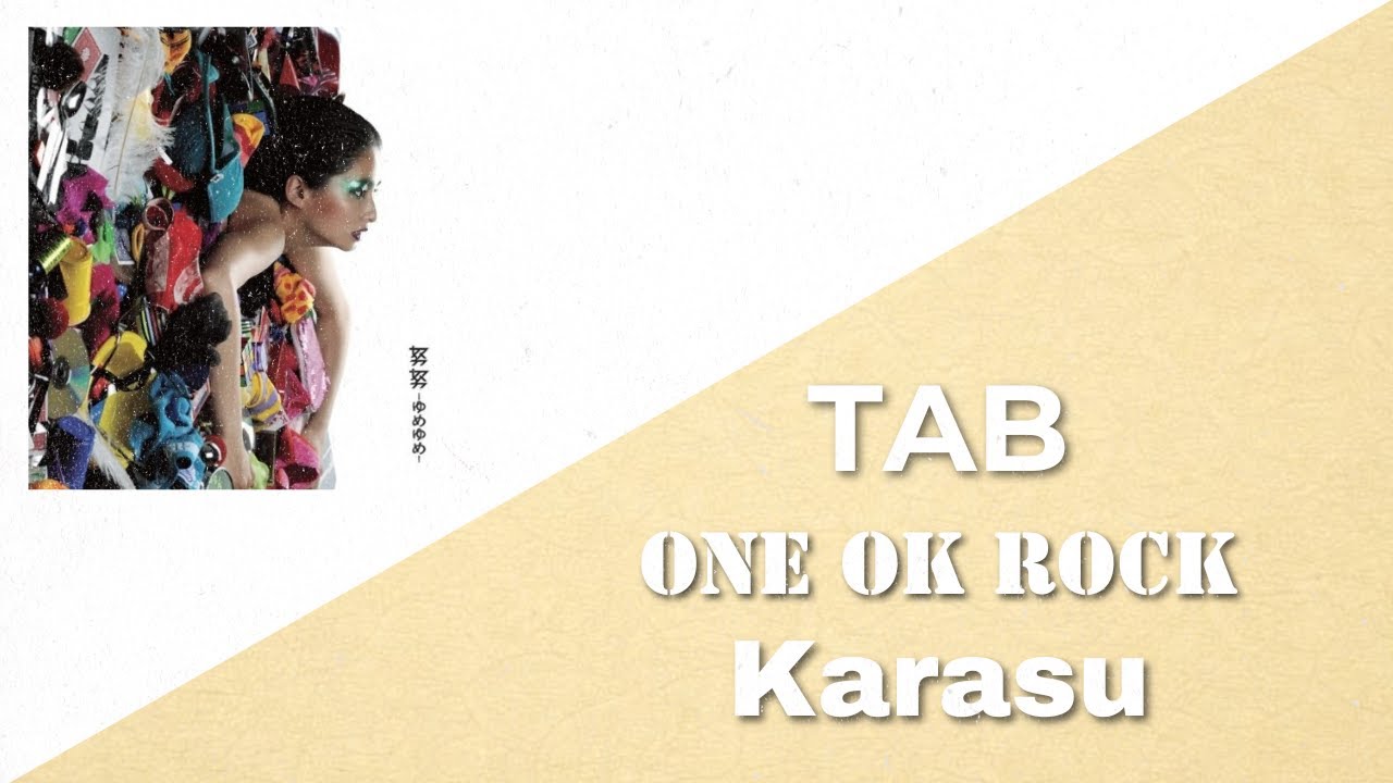 ONE OK ROCK - Karasu Tab | [カラス TAB] (Full Band Tab) - YouTube