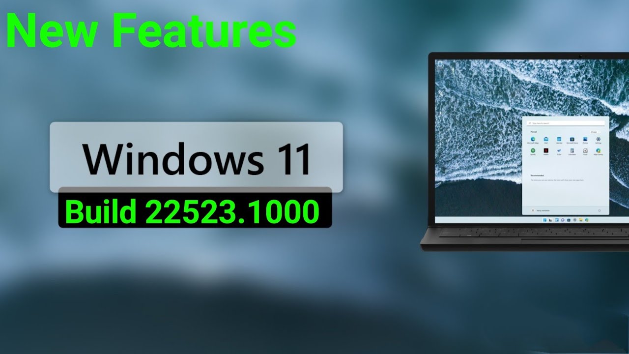 Windows 11 changes,Windows 11 New Build 22523.1000, Windows 11 2021 ...