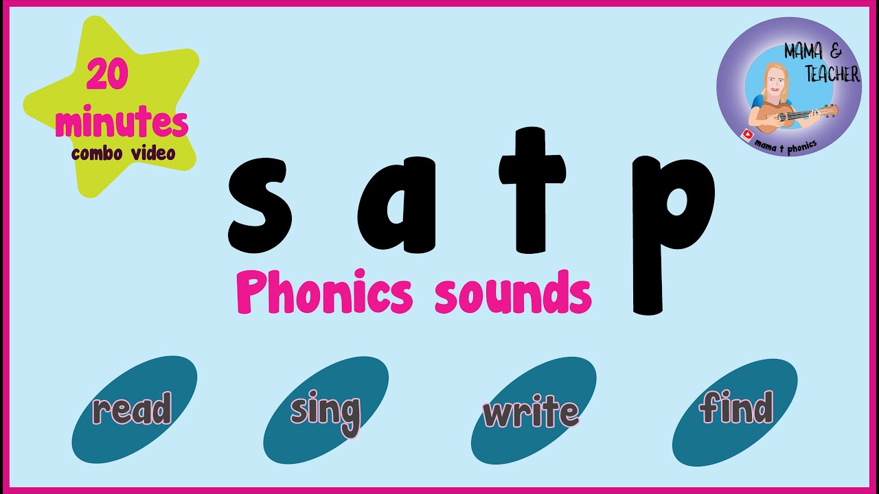 s a t p phonics lesson | 20 minutes of Phonics | 4 Videos Combined ...