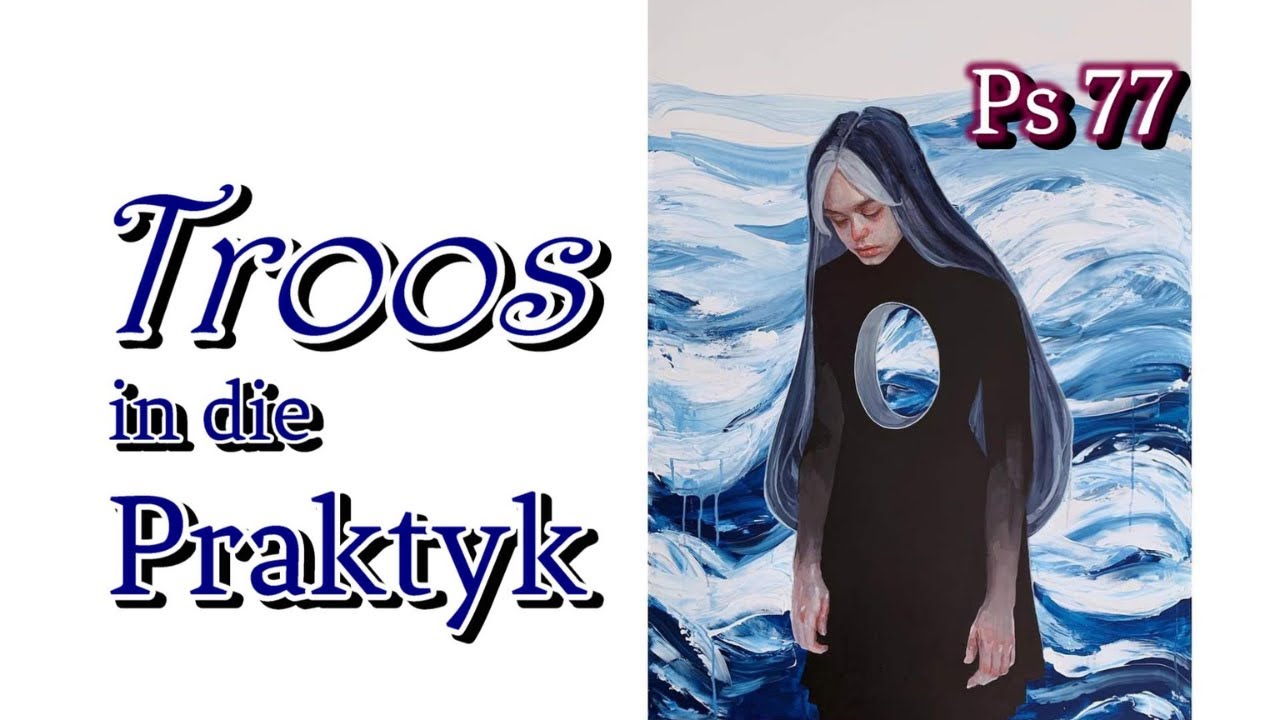 Troos in die Praktyk Ps 77 Ds Gustav Opperman Psalm Bybelstudie: God se ...