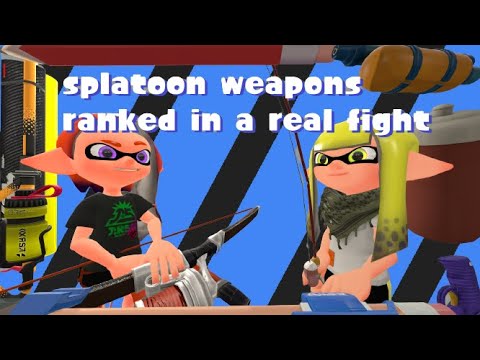 splatoon weapons ranked by how good they'd be in a fight - YouTube