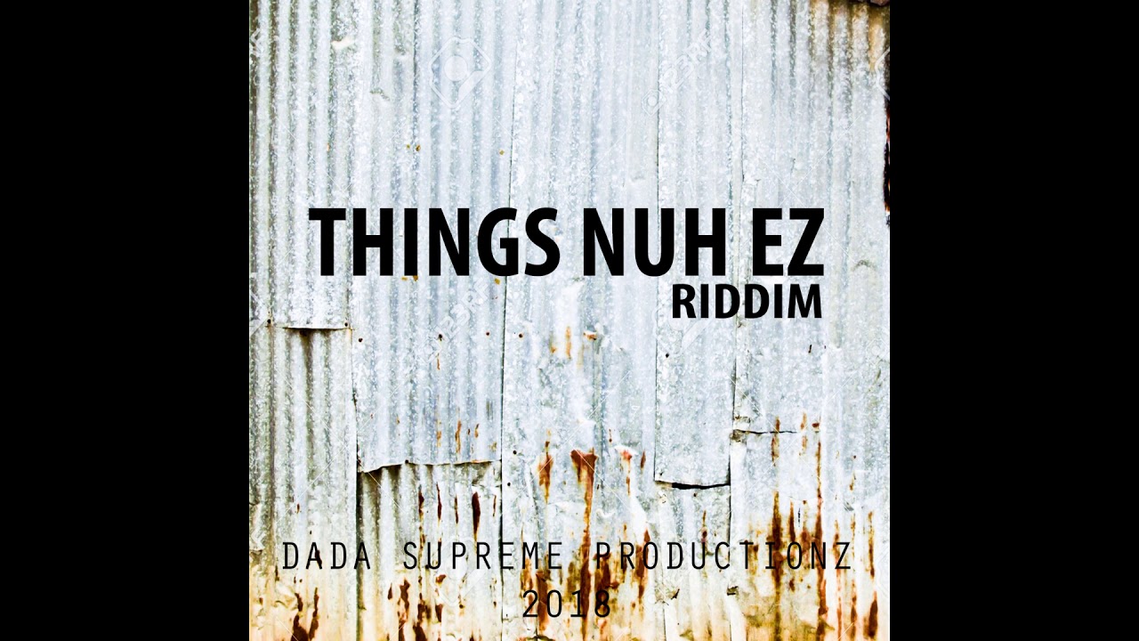 THING NUH EZ RIDDIM INSTRUMENTAL ***NEW RIDDIM FEB 2018*** - YouTube