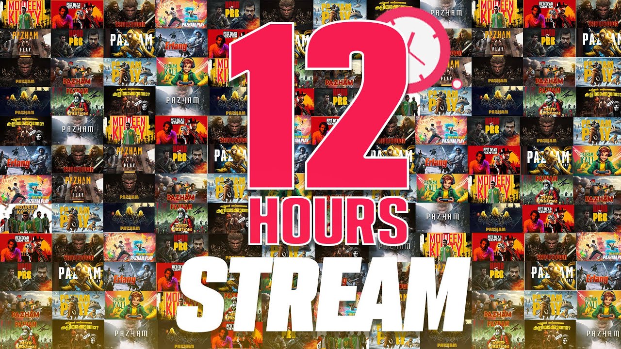 Never Give UP |12 HOUR STREAM |Part-3 |pAZHAM play - YouTube