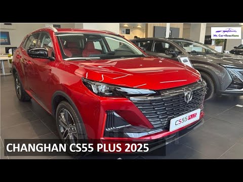 The MOST ANTICIPATED Changan CS55 Plus 2025 REVIEW - YouTube