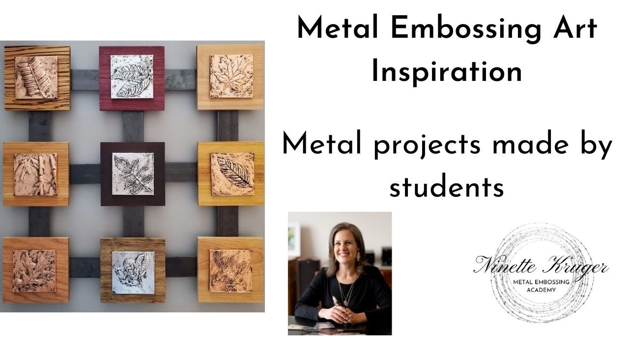 Metal Embossing Art Inspiration: Art projects made by 1st-time metal ...