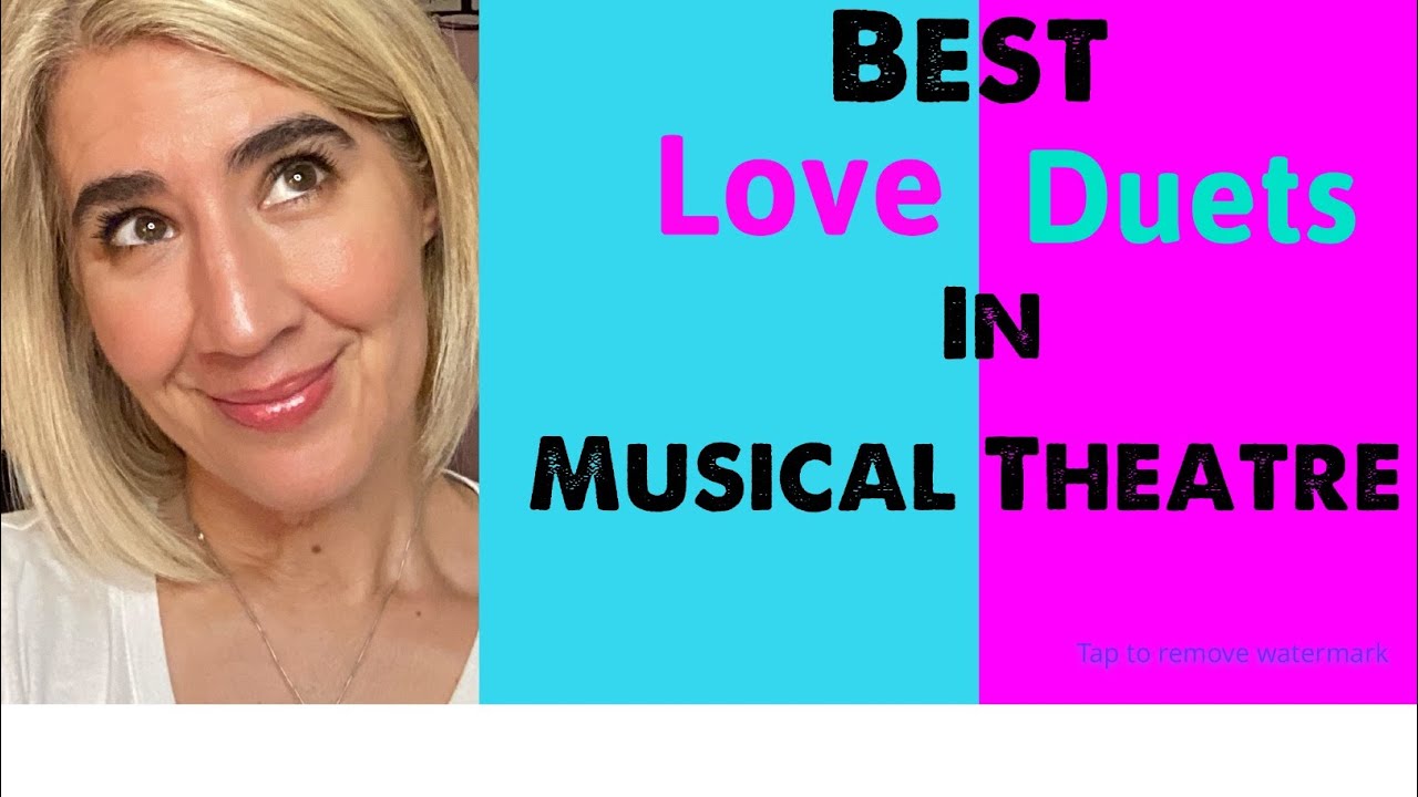 Best LOVE DUETS In Musical Theatre - YouTube