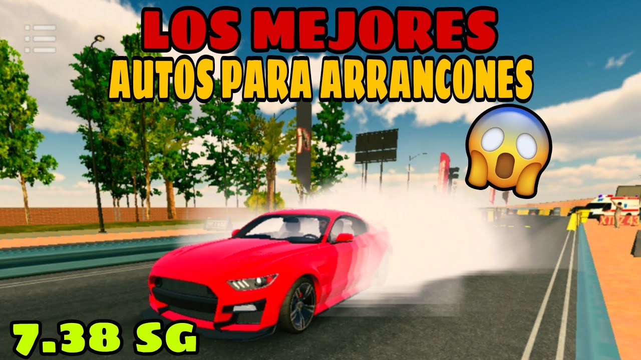 🔥LOS MEJORES AUTOS PARA ARRANCONES🚗💨 | Car Parking Multiplayer - YouTube