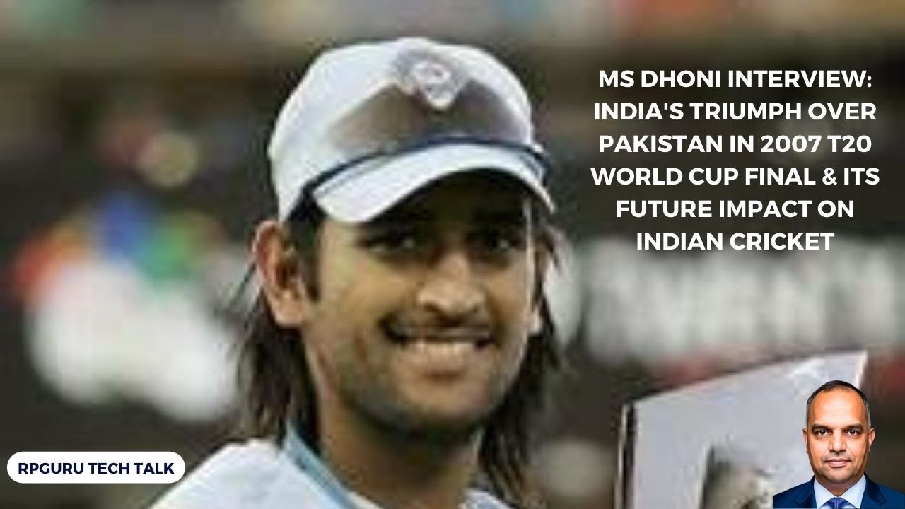 MS Dhoni Interview: India's Triumph Over Pakistan in 2007 T20 World Cup ...