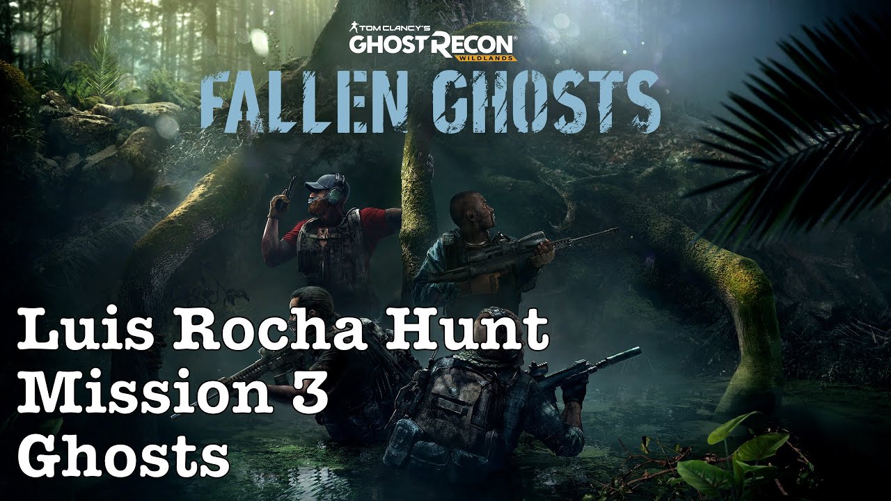 Ghost Recon Wildlands (PS5) | DLC: Fallen Ghosts | Luis Rocha: Mission ...