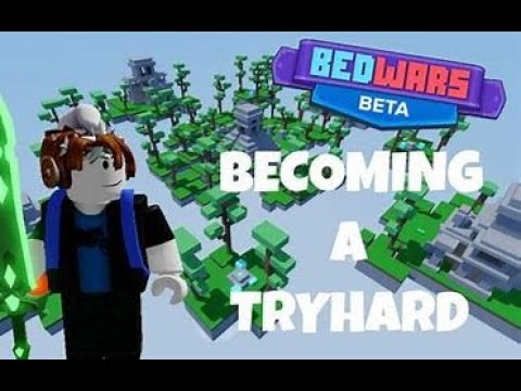 Becoming a try hard in roblox bedwars - YouTube
