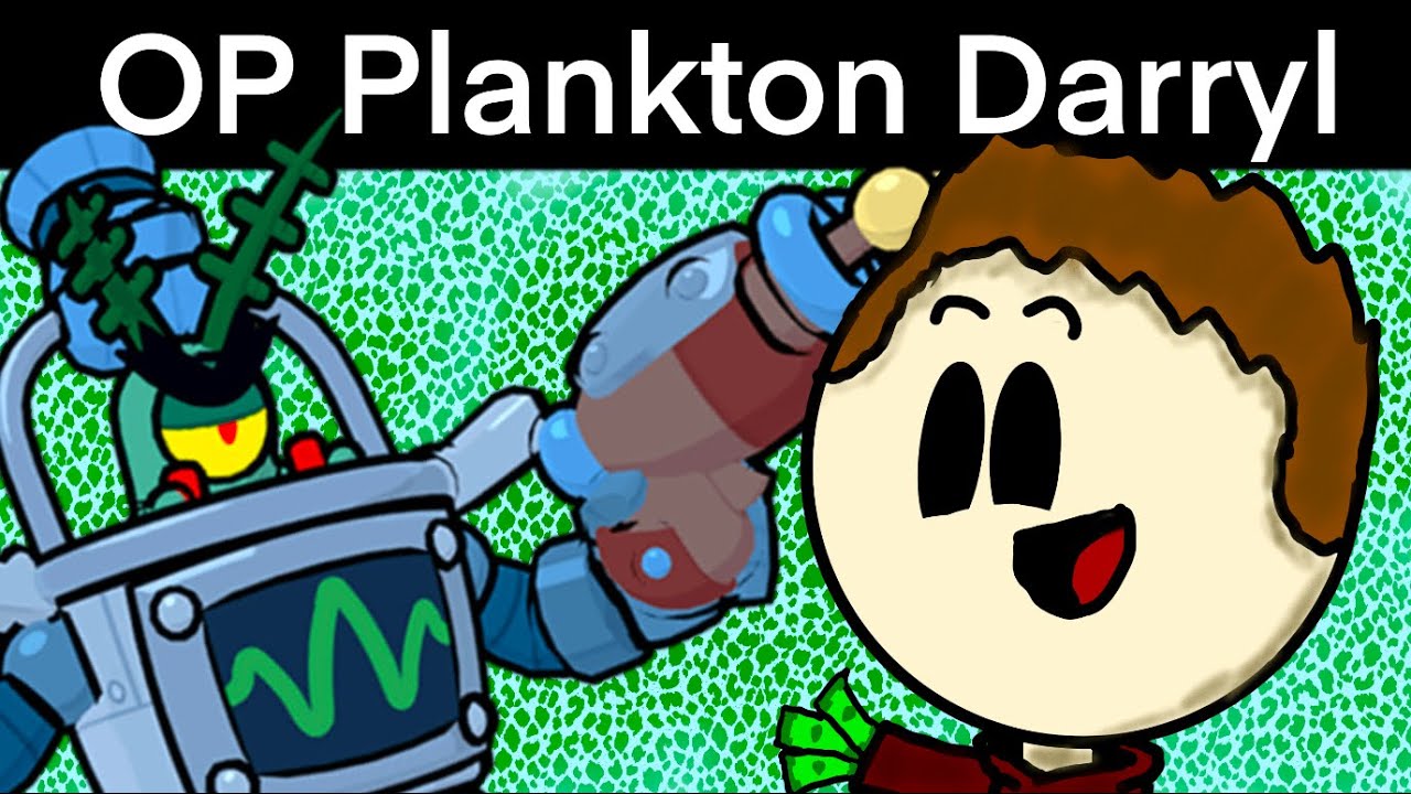 Plankton Darryl + Darryl Buff = Wins - YouTube