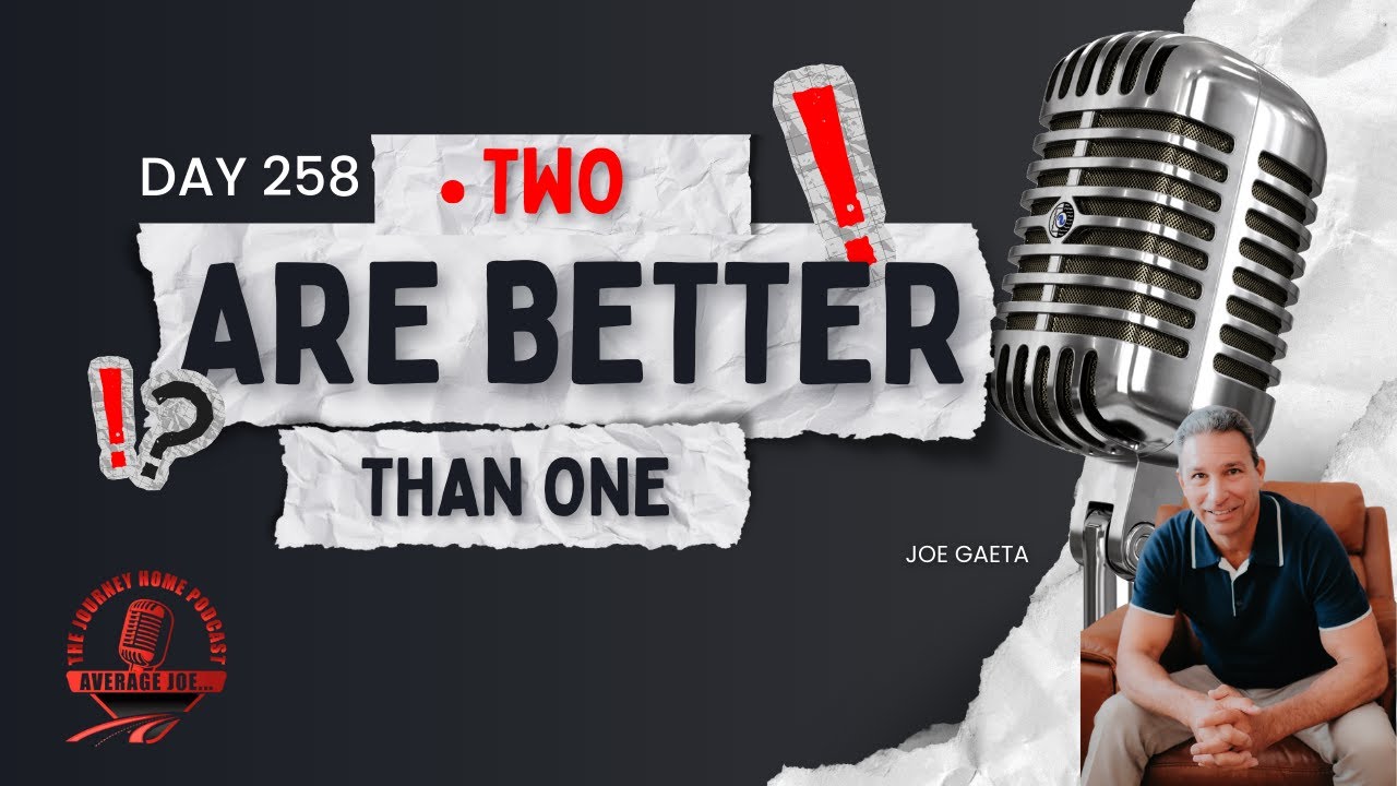 TWO ARE BETTER THAN ONE - JOE GAETA - YouTube