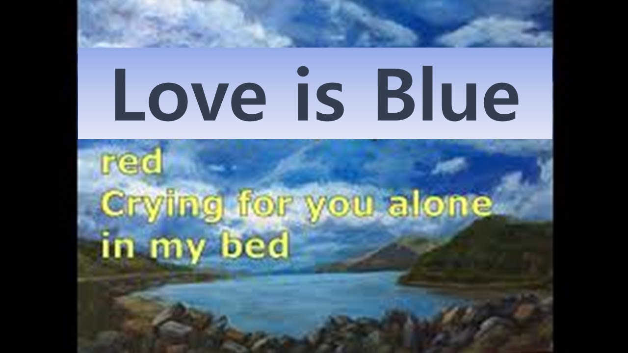 Love is blue - YouTube