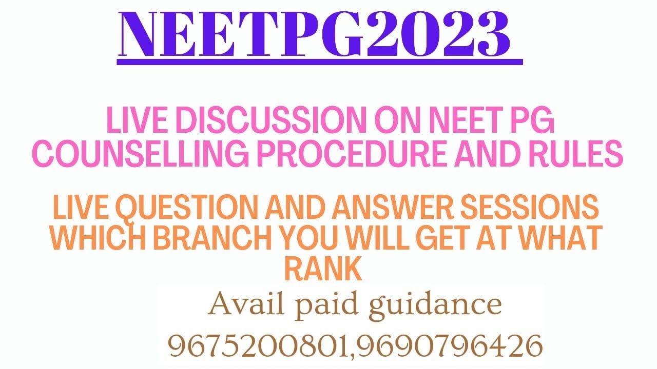 #neetpg2023 live discussion on counselling process. and live question and answer sessions - YouTube