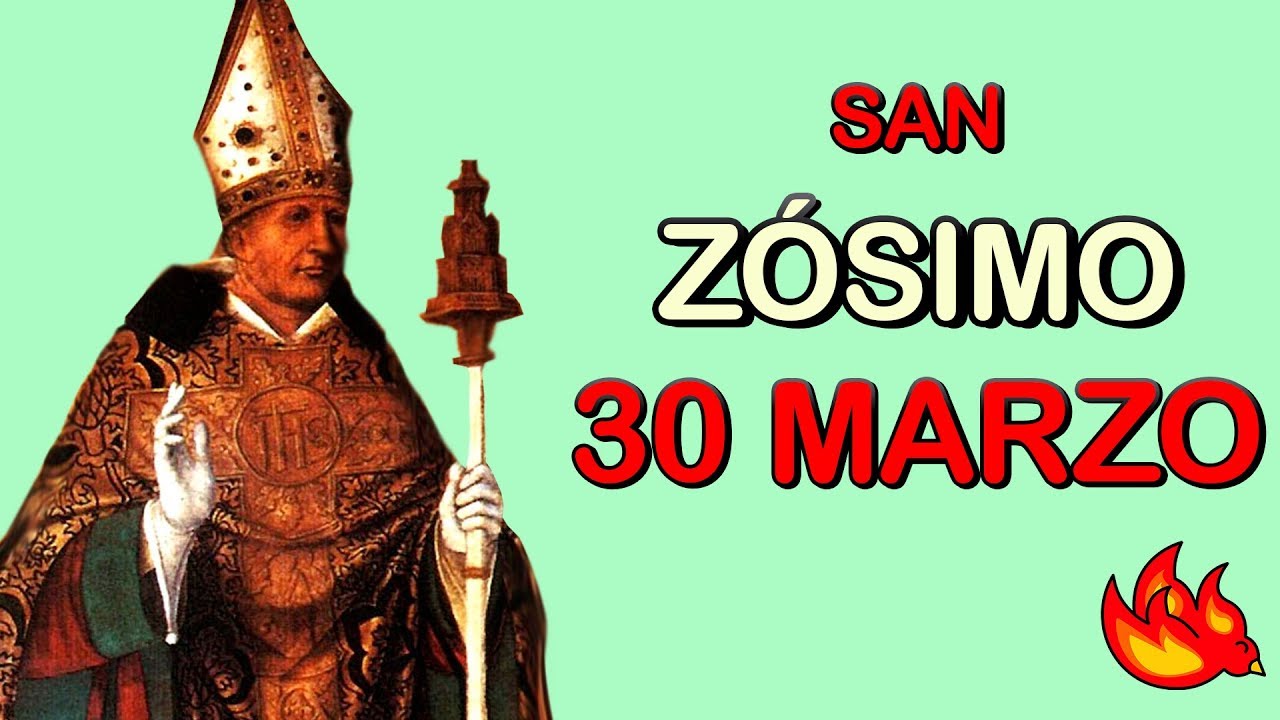 Quien Fue San Zósimo | Santo del Día 30 de Marzo del 2020 - YouTube