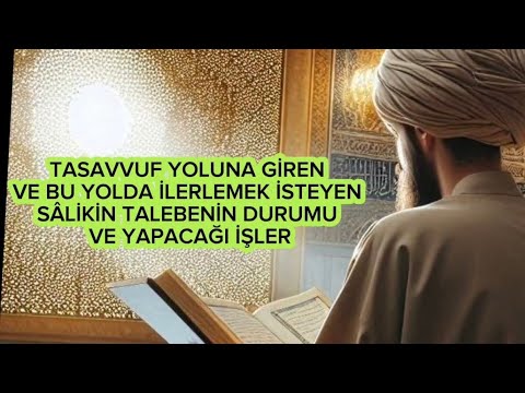 TASAVVUF/ SEYRİ SÜLÜK/ MÜRŞİD&MÜRİD/BİLİNMEYENLER