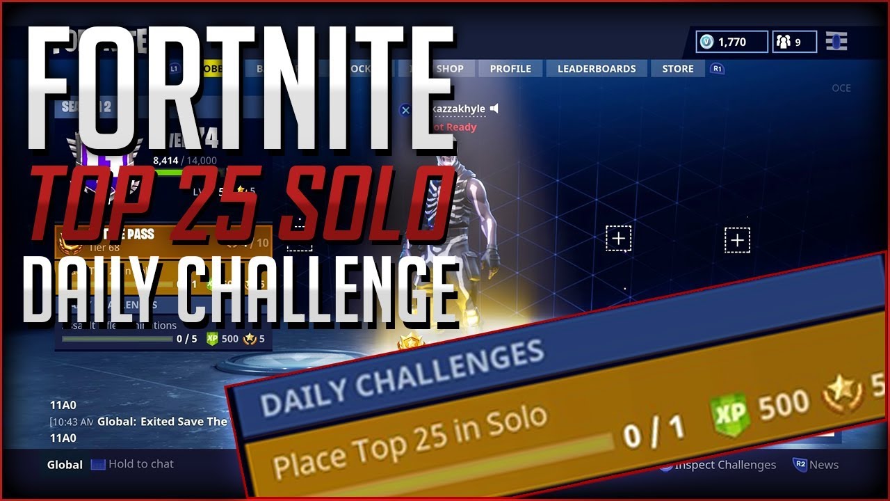 Fortnite Battle Royale - Daily Challenge How To Place (Top 25 Solo ...