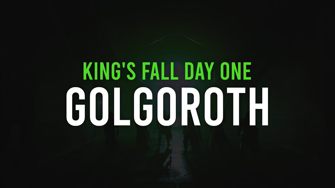 King's Fall Day 1 - Golgoroth (Part 3/5) - YouTube