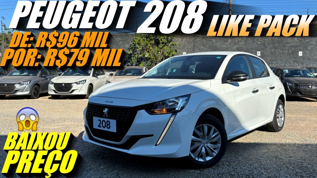 Baixou o Preço do PEUGEOT 208 LIKE PACK 2024. Melhor opção de compra do ...