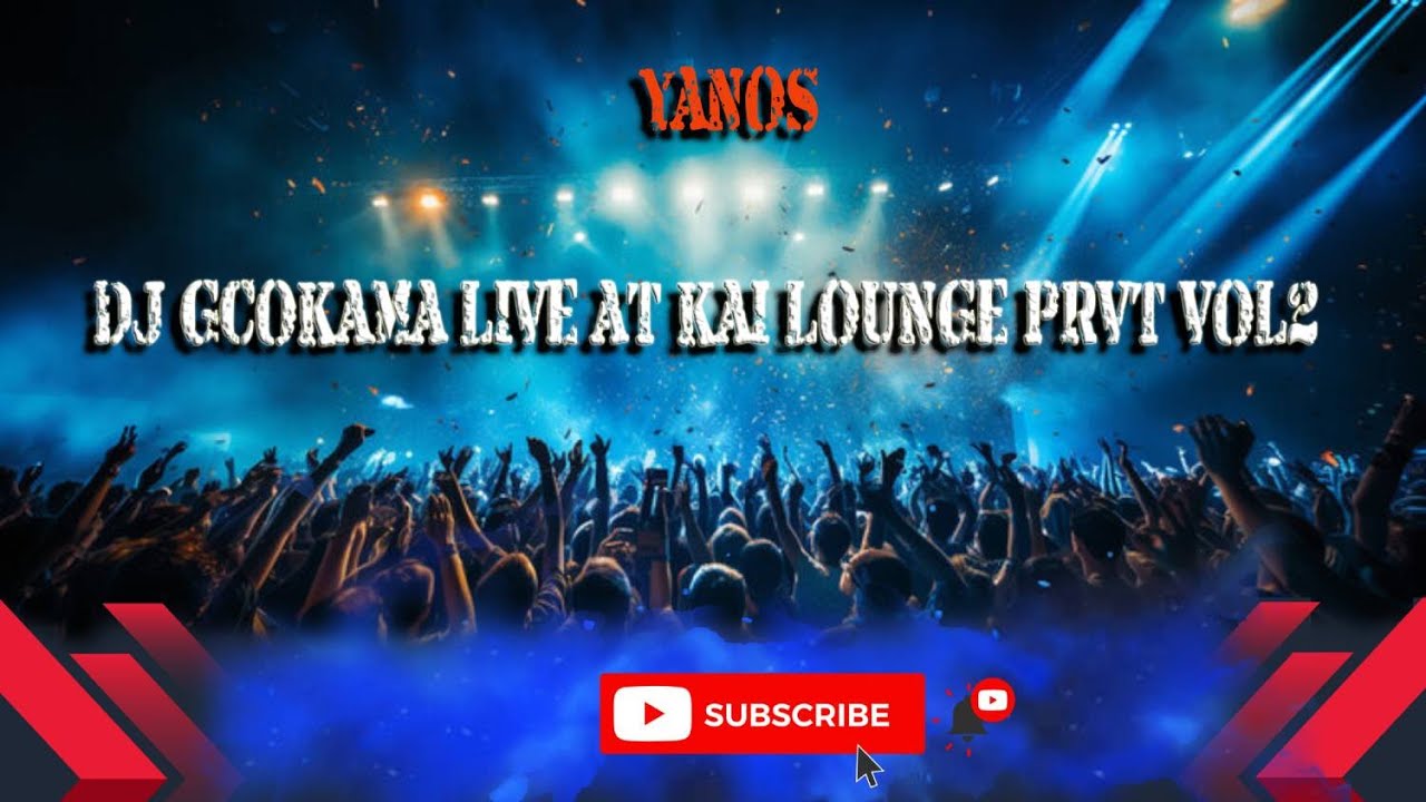DJ GCOKAMA LIVE @KAI LOUNGE PRVT VOL2 FT YANOS - YouTube