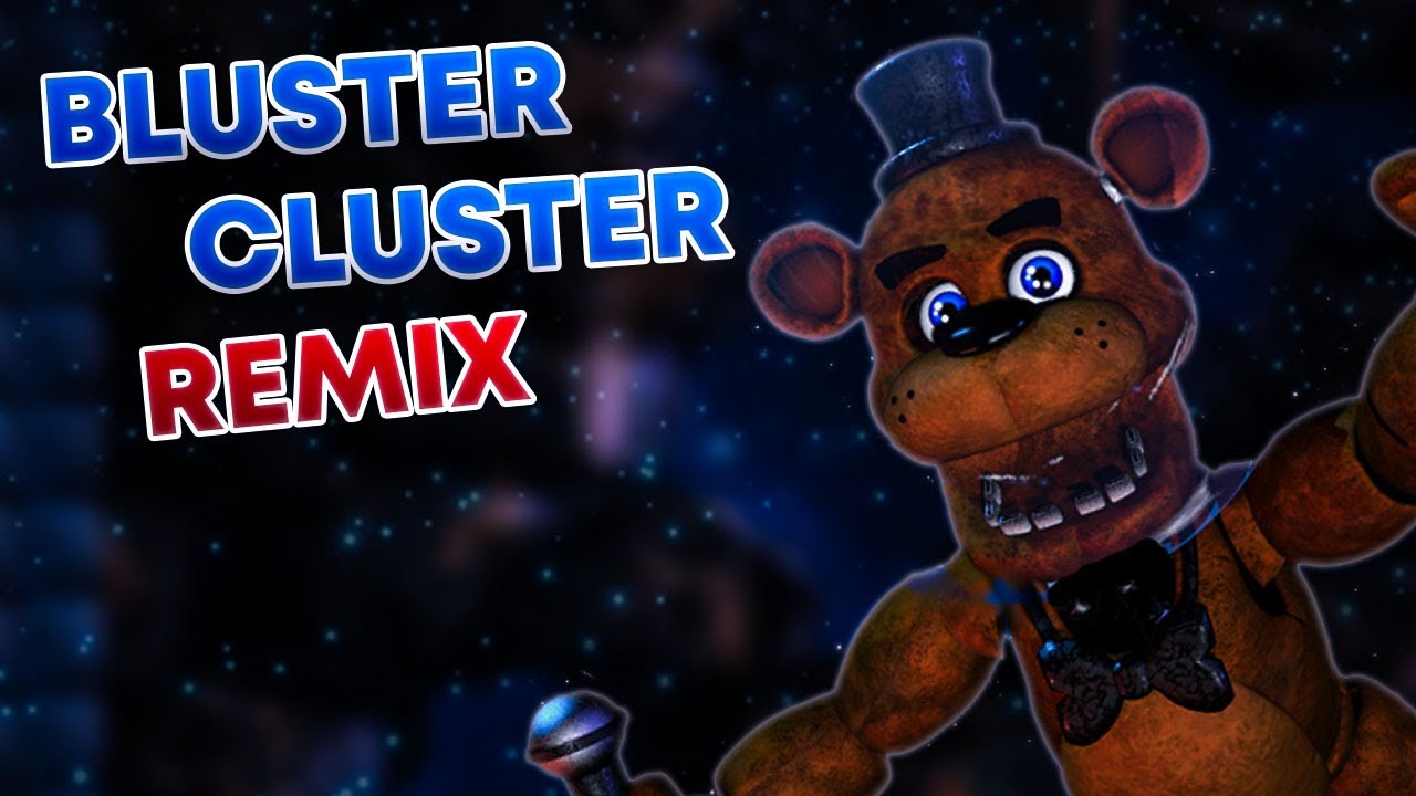 FNAF WORLD OST - Bluster Cluster | REMIX - YouTube
