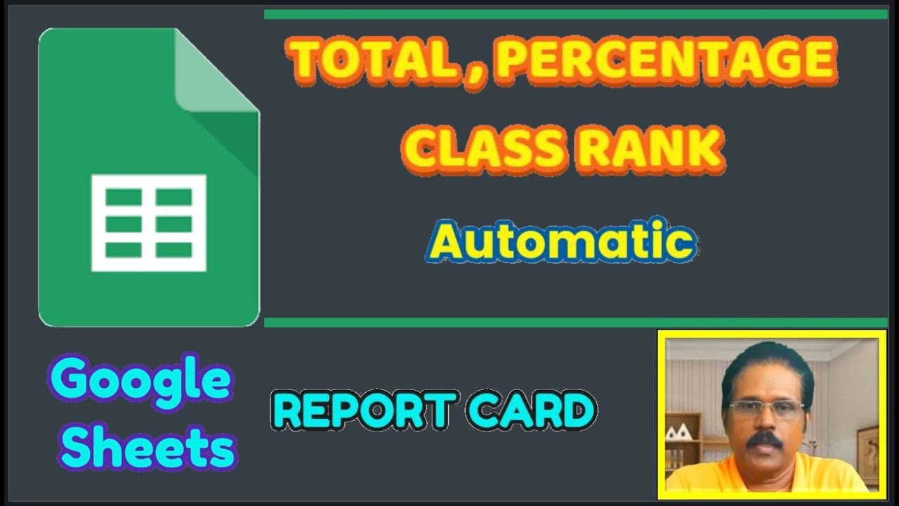 TOTAL, PERCENTAGE, CLASS RANK OF STUDENTS REPORT CARD IN GOOGLE SHEET ...