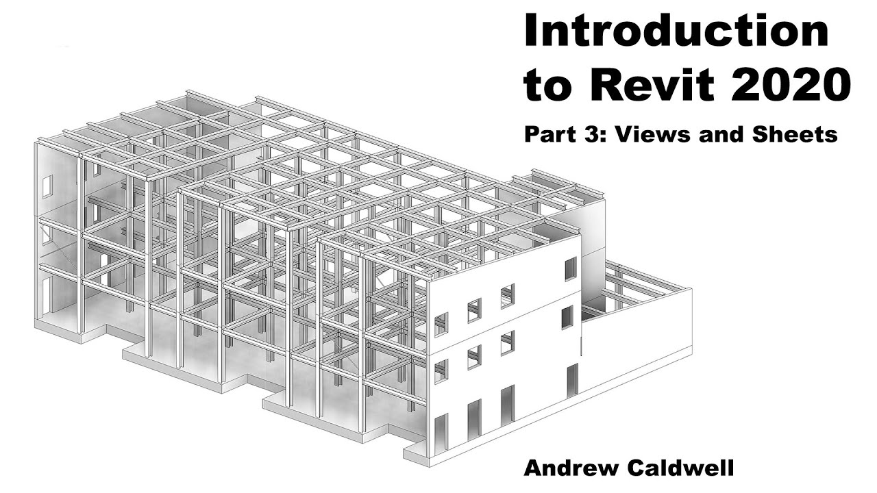 Revit 2020 Part 3: Views and Sheets - YouTube