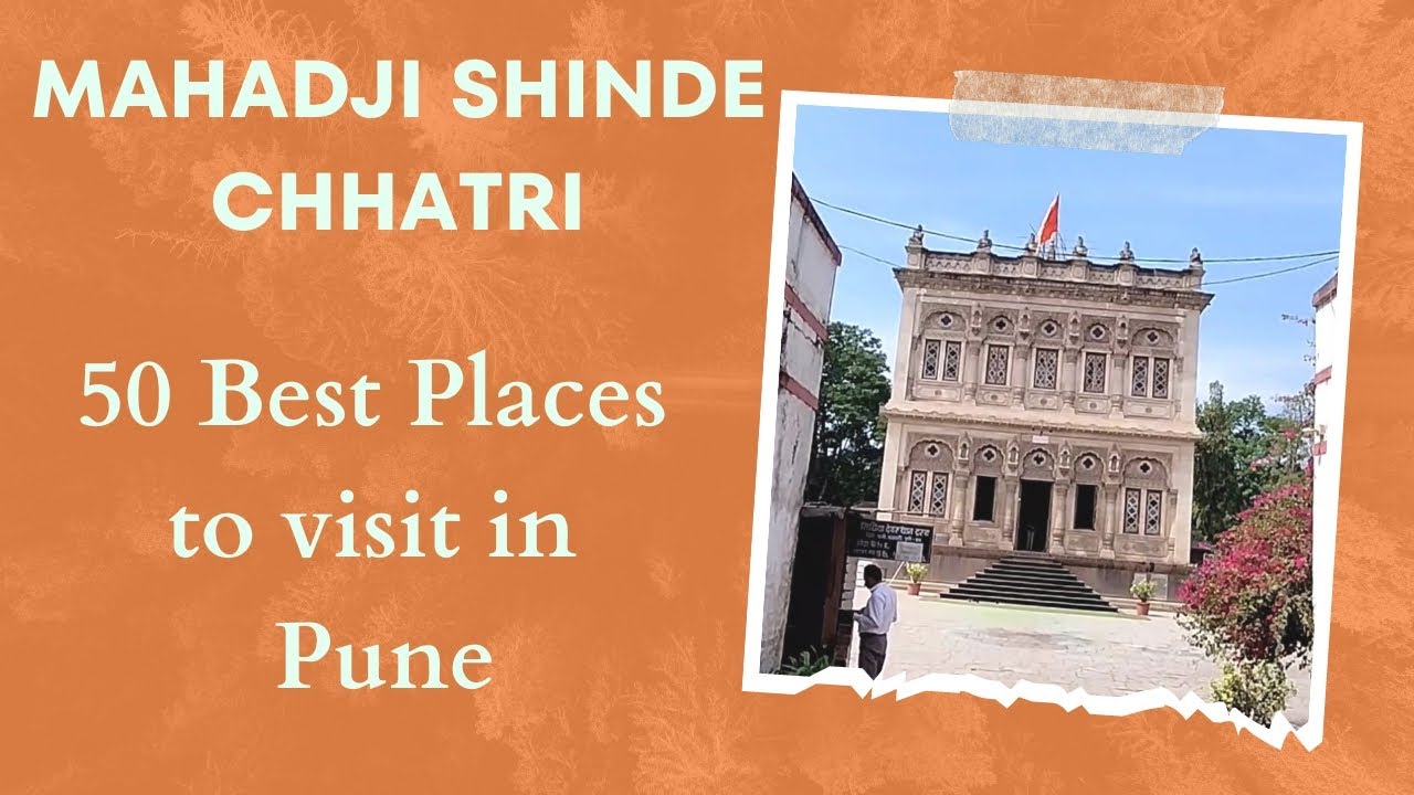 Mahadji Shinde Chhatri, Pune | 50 Best Places to Visit in Pune - YouTube