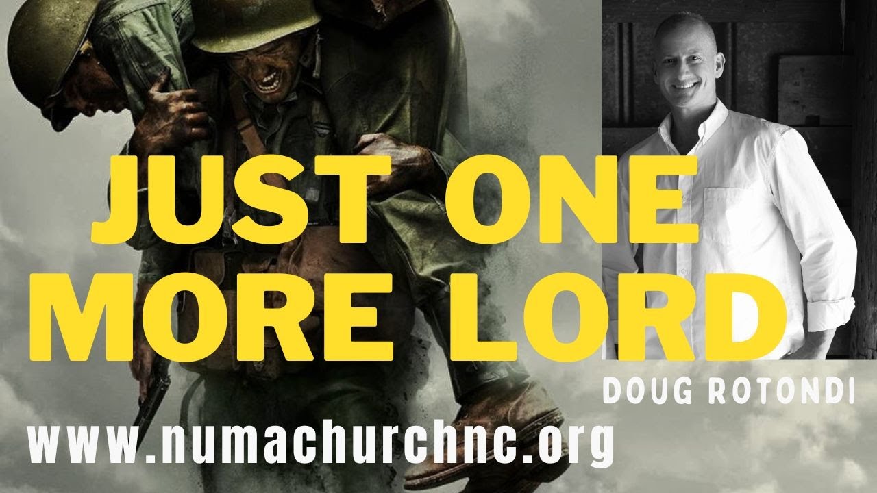 Just One More Lord Final Copy | Courage | Doug Rotondi - YouTube