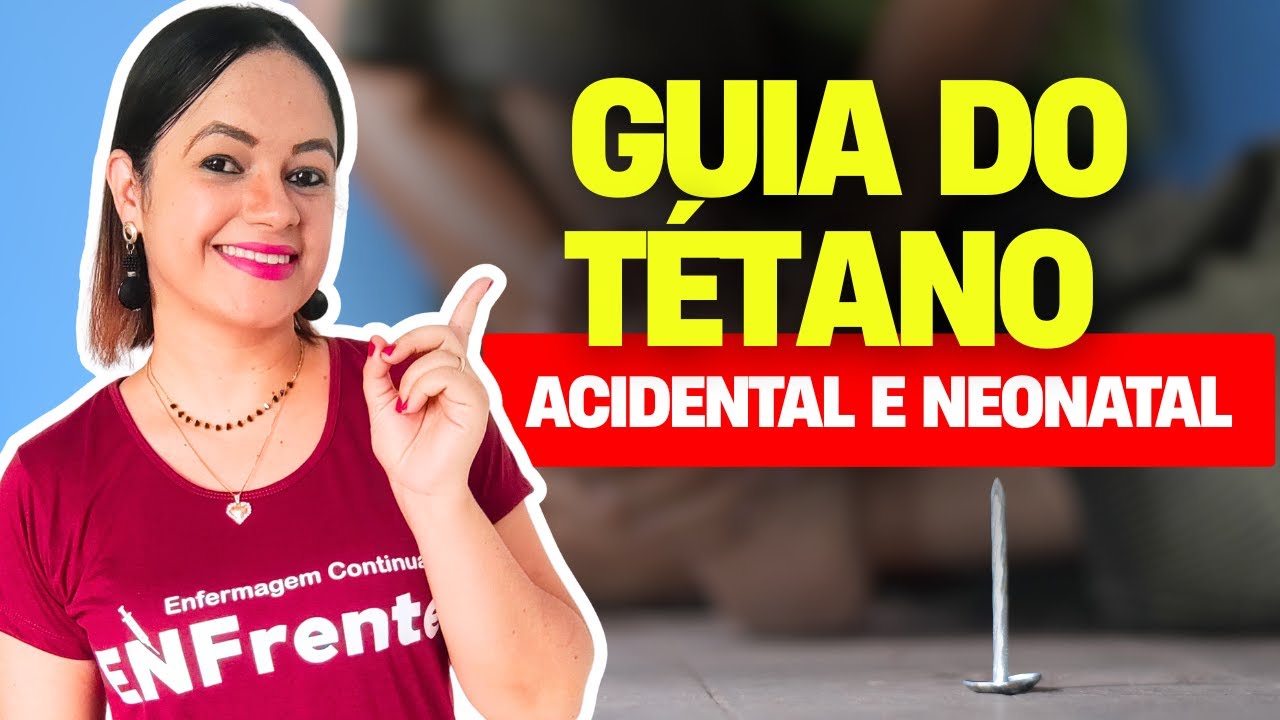 Tétano Neonatal e Acidental: Guia de Sinais e Questões 💉🩺 - YouTube