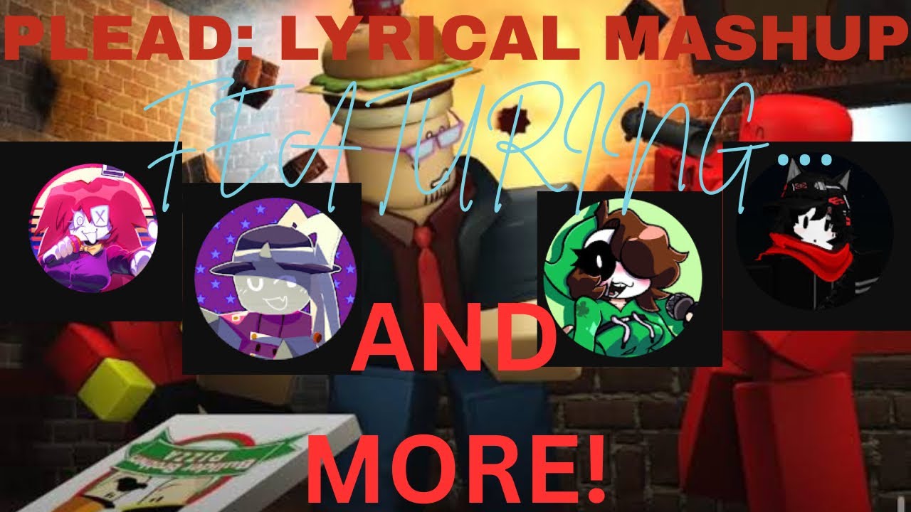 PLEAD WITH LYRICS: LYRICAL MASHUP! - YouTube