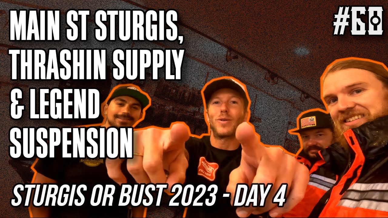 #60 Main Street, Thrashin Meet & Greet & Legend Suspensions : Sturgis ...