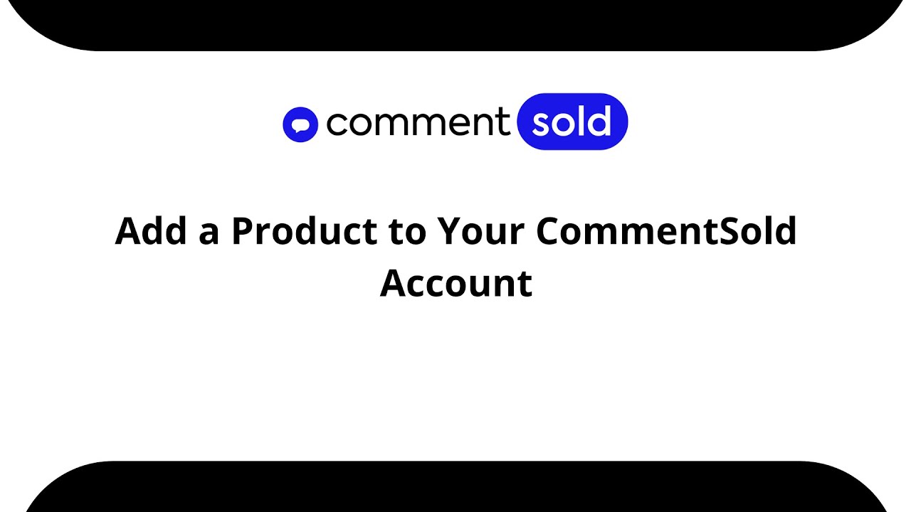 How to add a product to your CommentSold account? - YouTube