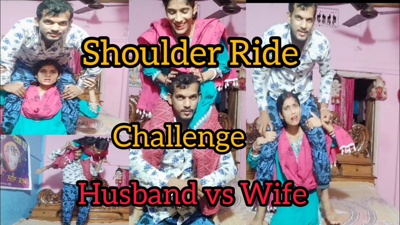 #Shoulder_Ride Challenge ||Husband vs Wife ||Couples Challenge ...