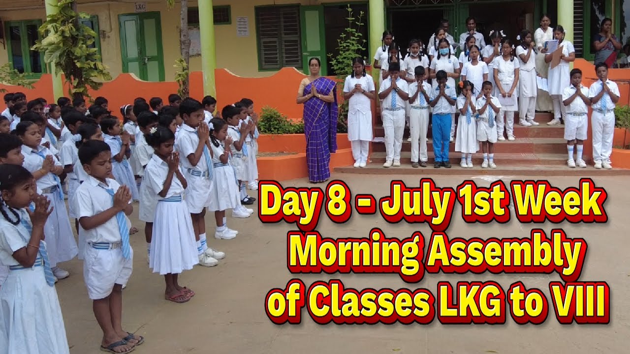 💥💥 Today's Morning Assembly Caption Day 8 - July 1st Week Morning ...