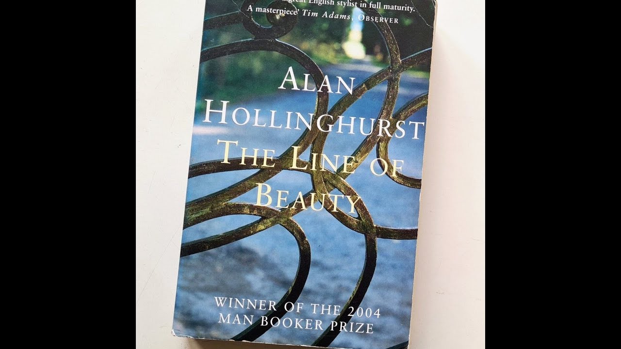 Plot summary, “The Line of Beauty” by Alan Hollinghurst in 5 Minutes ...