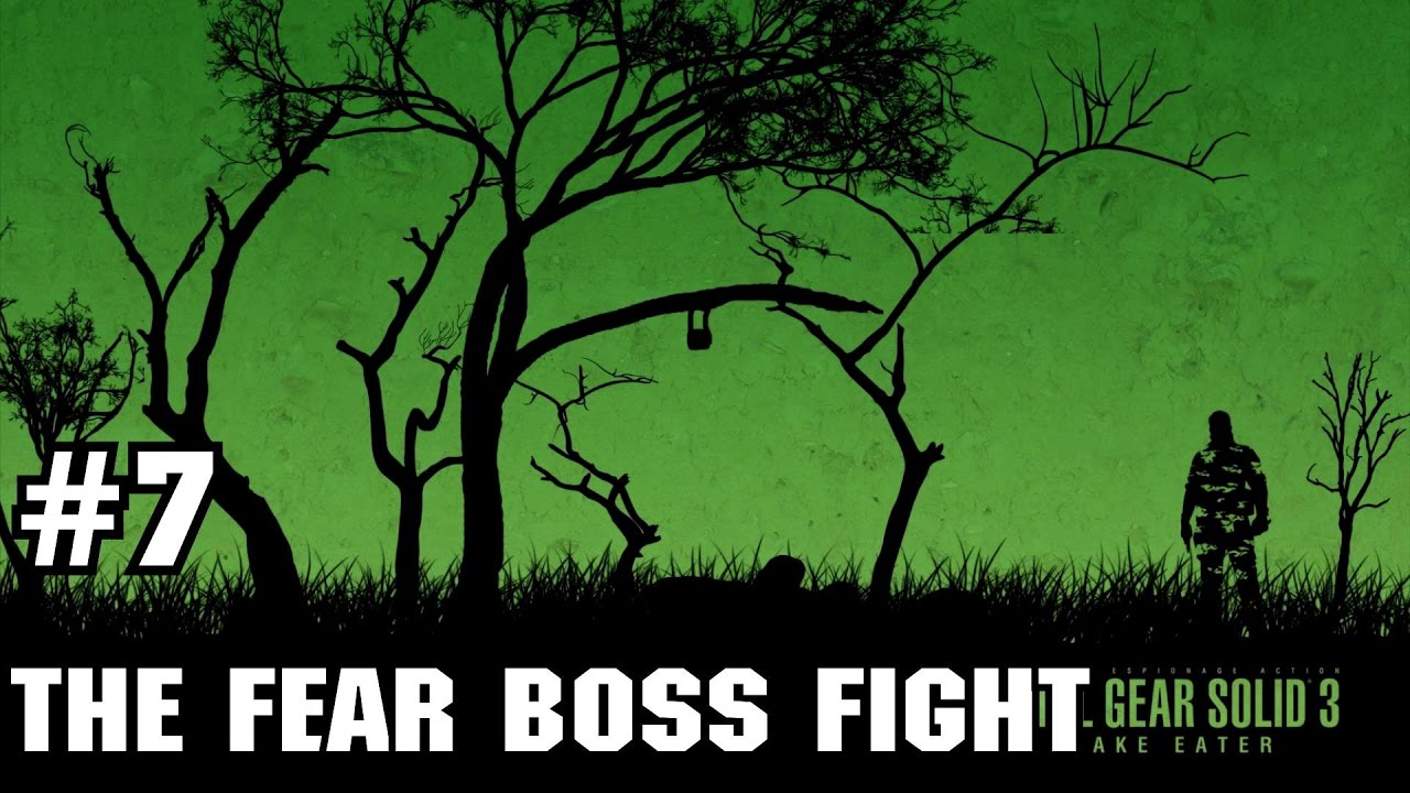 Metal Gear Solid 3: Snake Eater [#7] THE FEAR BOSS FIGHT - YouTube