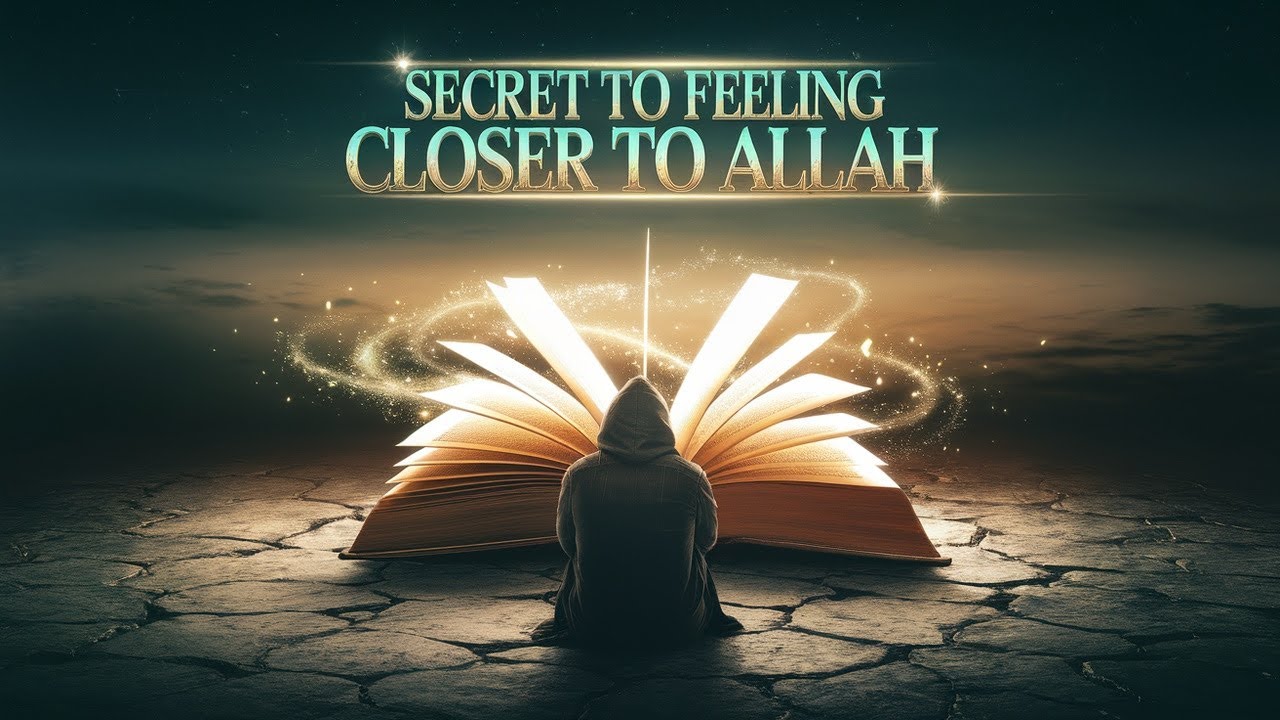 The Secret to Feeling Closer to Allah (Listen Carefully) - YouTube