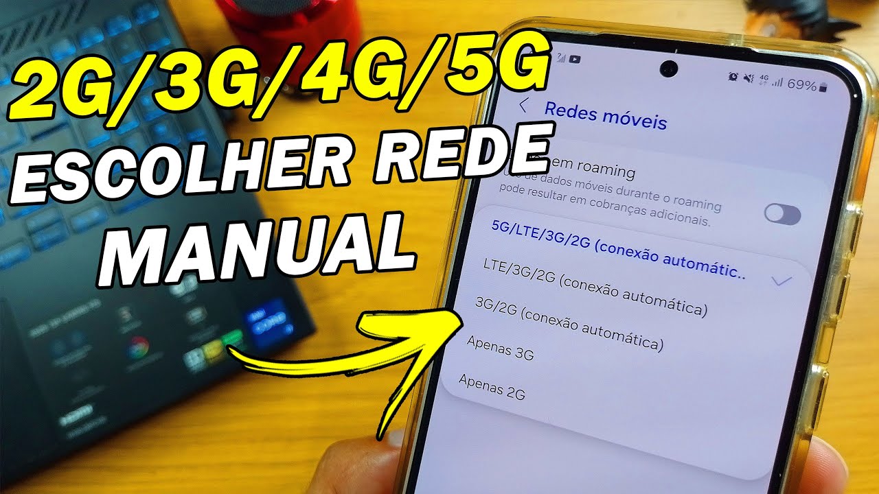 COMO MUDAR O TIPO DE REDE 2G/3G/4G E 5G MANUALMENTE - YouTube