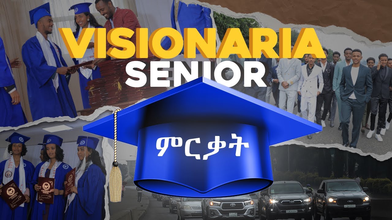 Visionaria senior Graduation Bashewam school 2016 ሰርግ ነው ወይስ የ12ተኛ ክፍል ...
