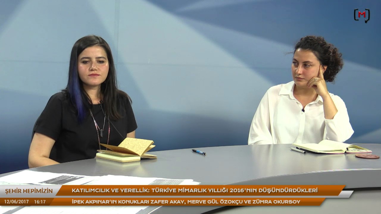 Şehir Hepimizin: Türkiye mimarlık yıllığı Zafer Akay, Merve Gül Özokçu ...