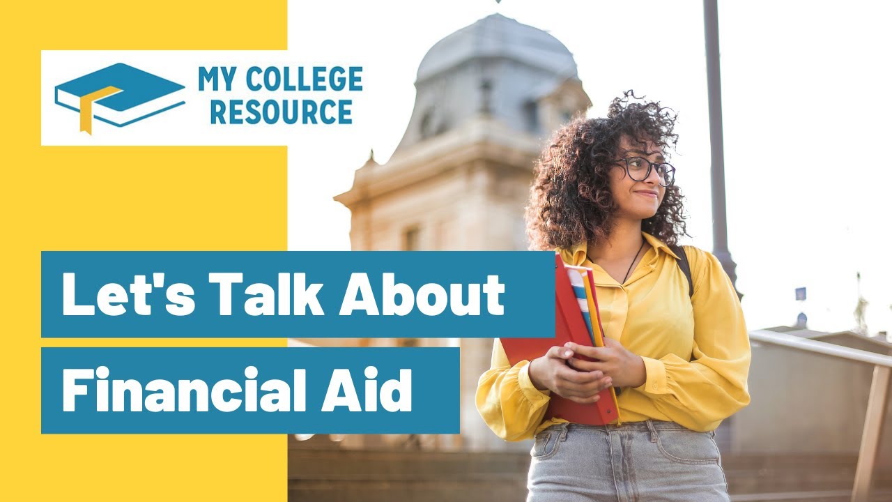 College Chats Episode 3: Financial Aid Part 1 - YouTube