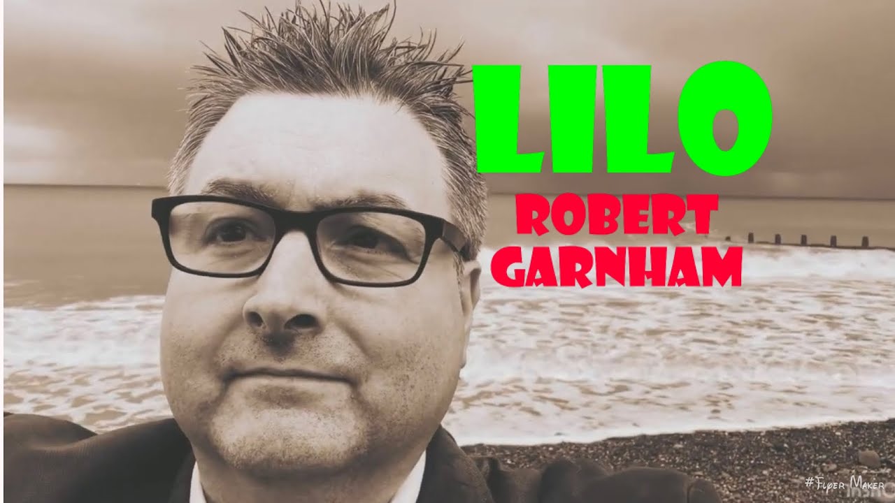 Lilo - A poem about mindfulness- live at Withernsea - Robert Garnham ...